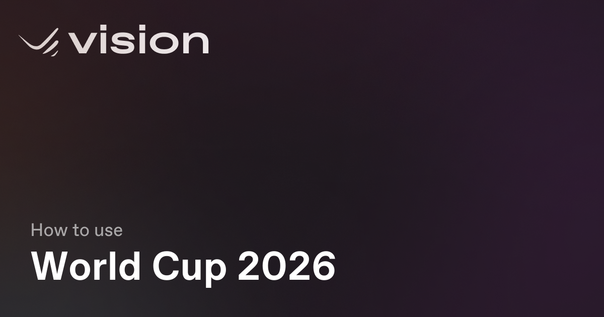 World Cup 2026 - Vision Overlay Editor